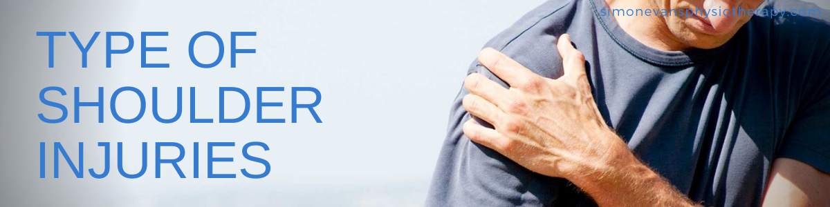 Type of Shoulder Injuries – Simon Evans Physiotherapy