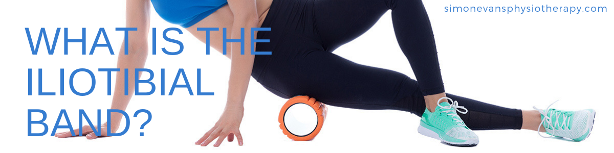 What is the 'IT Band' – Simon Evans Physiotherapy